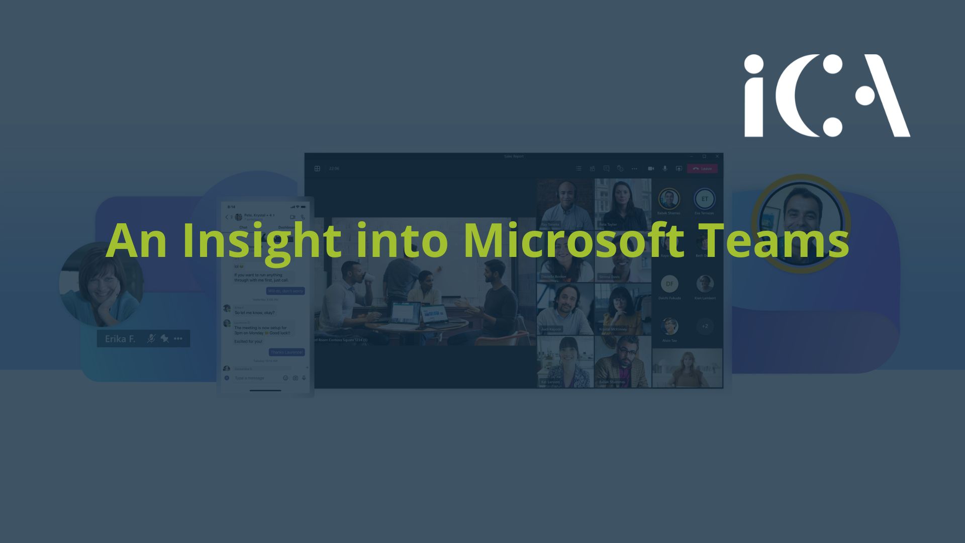 An Insight into Microsoft Teams - ICA